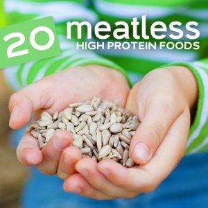 20 Meatless High Protein Foods (Vegetarian Protein Sources)
